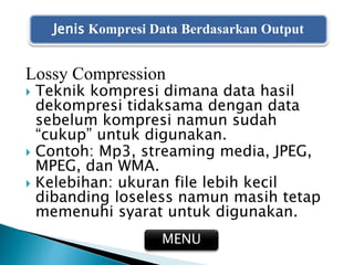 Kompresi dan Dekompresi | PPTX