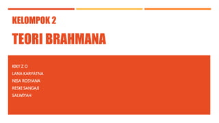 Teori Brahmana | PPTX