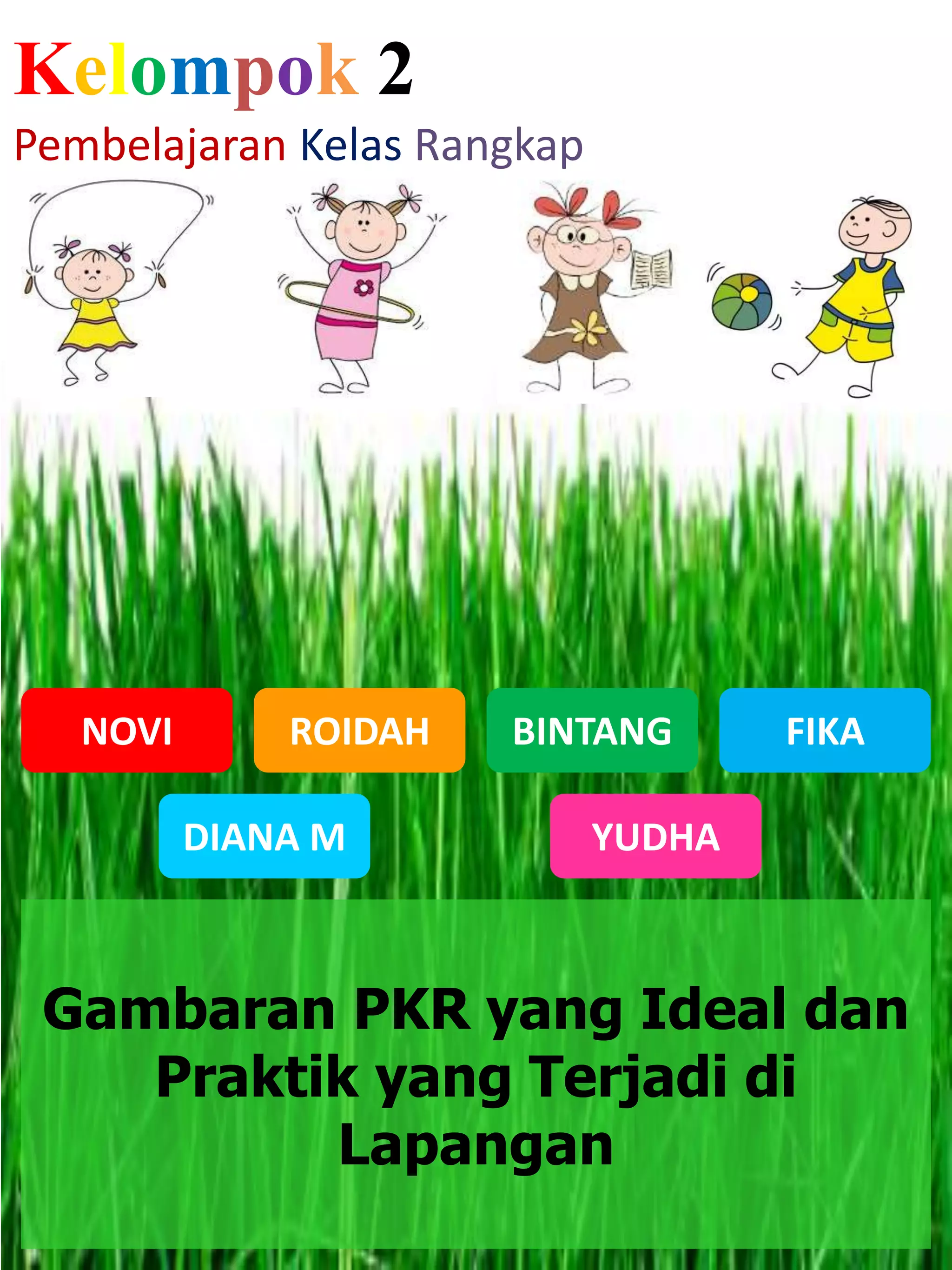 pembelajaran kelas rangkap | PPTX