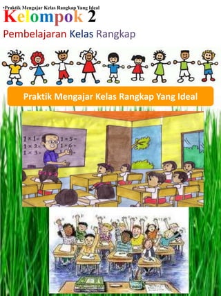 pembelajaran kelas rangkap | PPTX