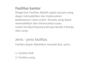 Kelompok 2.fasilitas kantor | PPTX