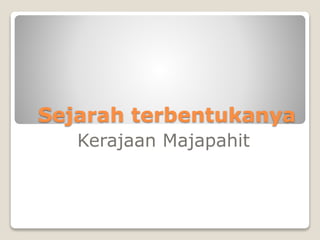 Kerajaan Majapahit | PPTX