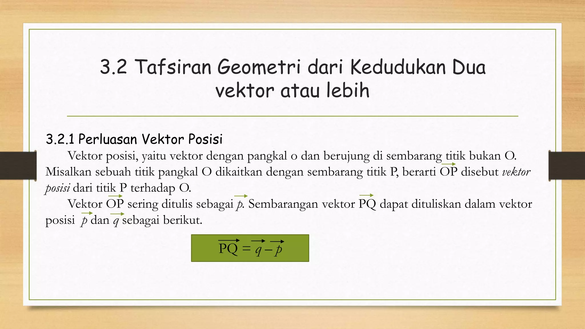 3.1 Pengertian Dasar Vektor dan OperasInya | PPTX
