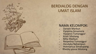 Berdialog dengan Umat Islam | PPT