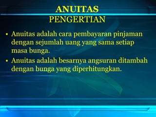 ppt dr kelompok 2 mapel mtk tentang anuitas.ppt