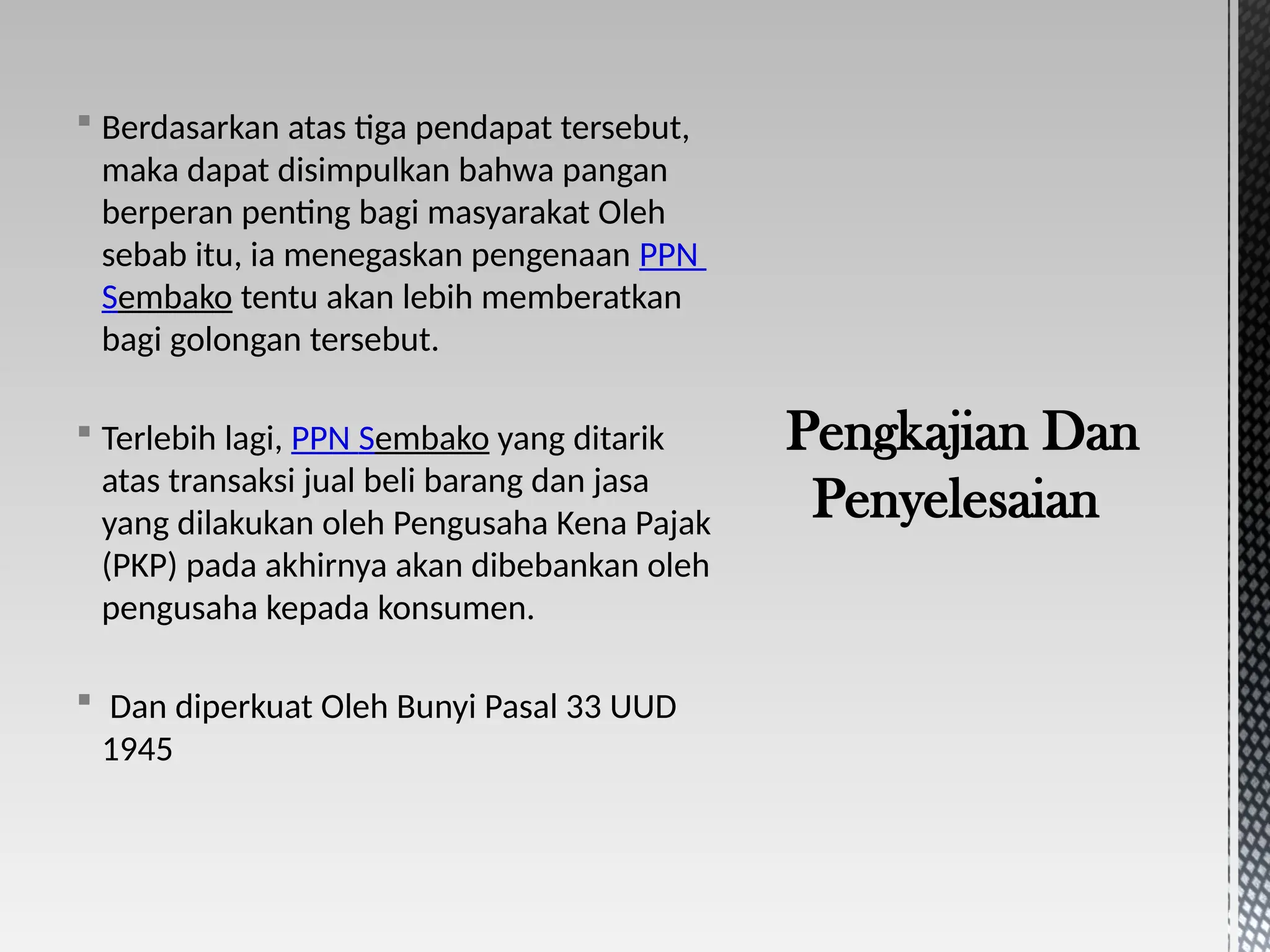 PPT latar belakang terjadinya PPN dalam sembako | PPTX