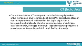 Kelompok 2 - Current Transformator (CT) - ITPLN | PPTX