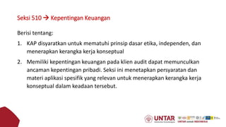 Kelompok 2 - Etika Profesi Independensi dalam Perikatan Audit dan ...