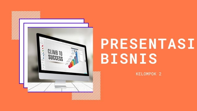 Kelompok 2 - Presentasi Bisnis | PPT