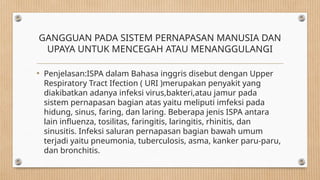 KELOMPOK 2 Gangguan sistem pernapasan (influenza, tonsilitis ...