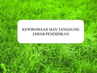 pedagogik kewibawaan dan tanggung jawb pendidikan | PPTX