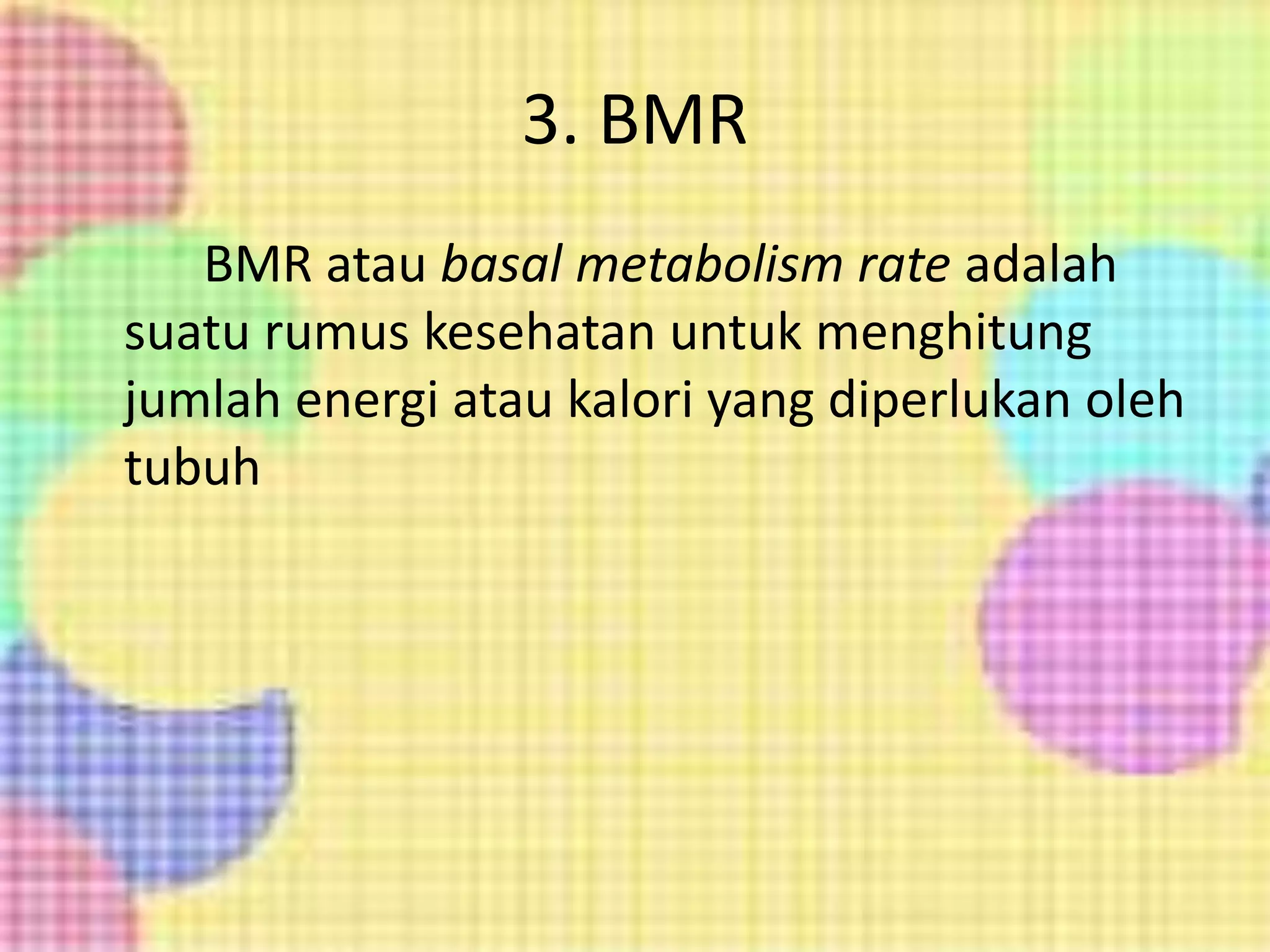 MENU SEHAT BMR BMI | PPTX