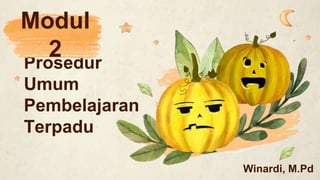 pembelajaran terpadu di sd Kelompok 2, Modul 2, Pembelajaran Terpadu di ...