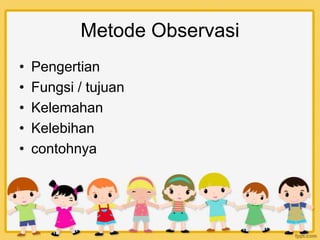 Metode Observasi 2 (Psikologi Umum) | PPTX