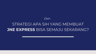 POS INDONESIA & JNE EXPRESS.pdf