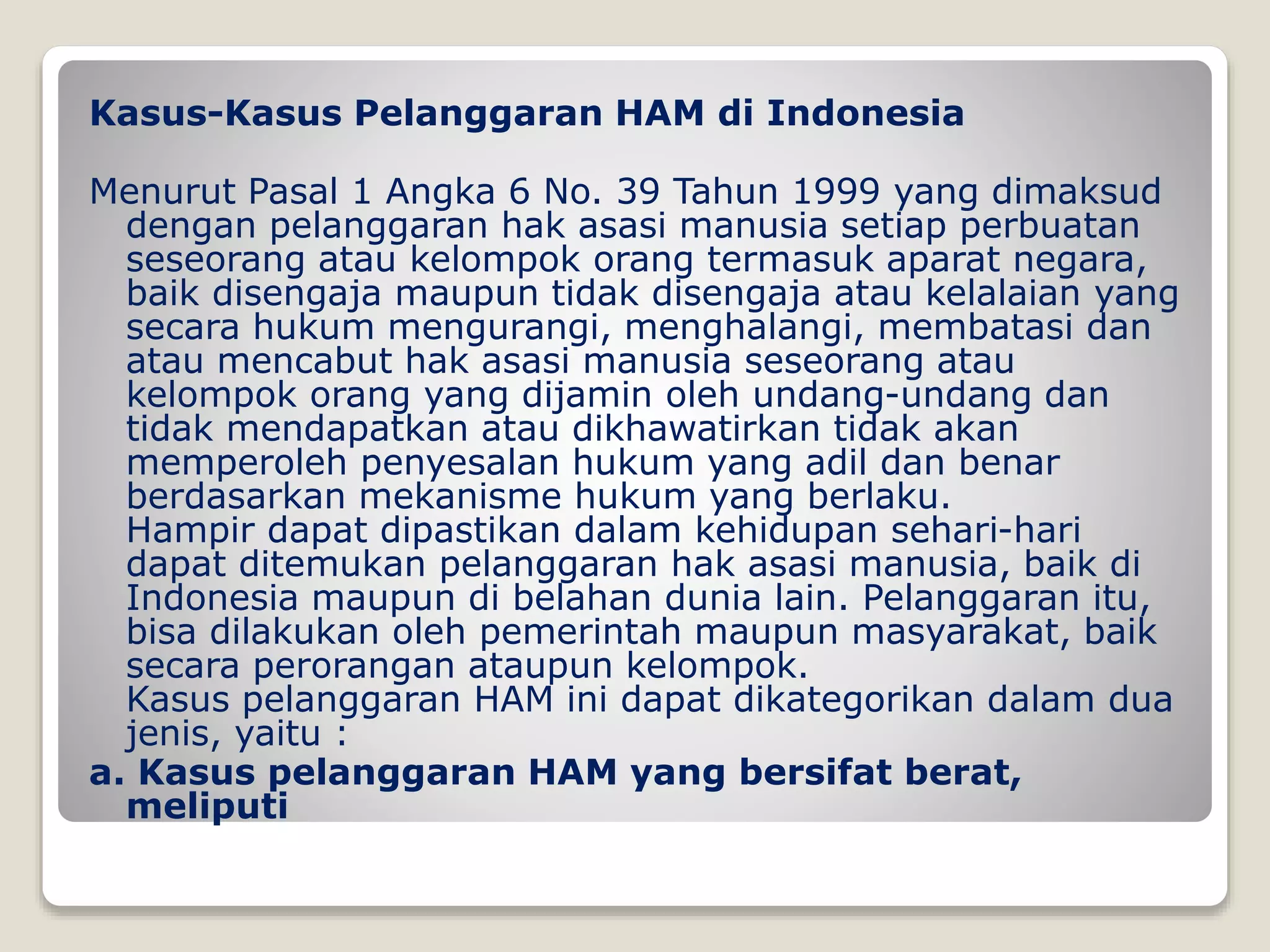 Kelompok 2 ppt kasus pelanggaran ham di indonesia | PPTX