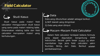 Kelompok 2_Relating Table & Field Calculator.pptx