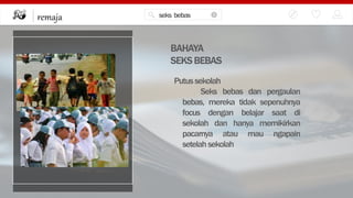 Seks Bebas pada Remaja | PPTX