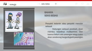 Seks Bebas pada Remaja | PPTX