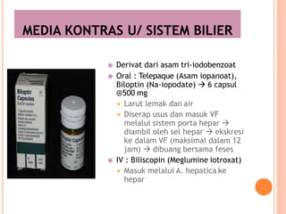 Teknik Radiografi 3 Sistem Biliari | PPTX