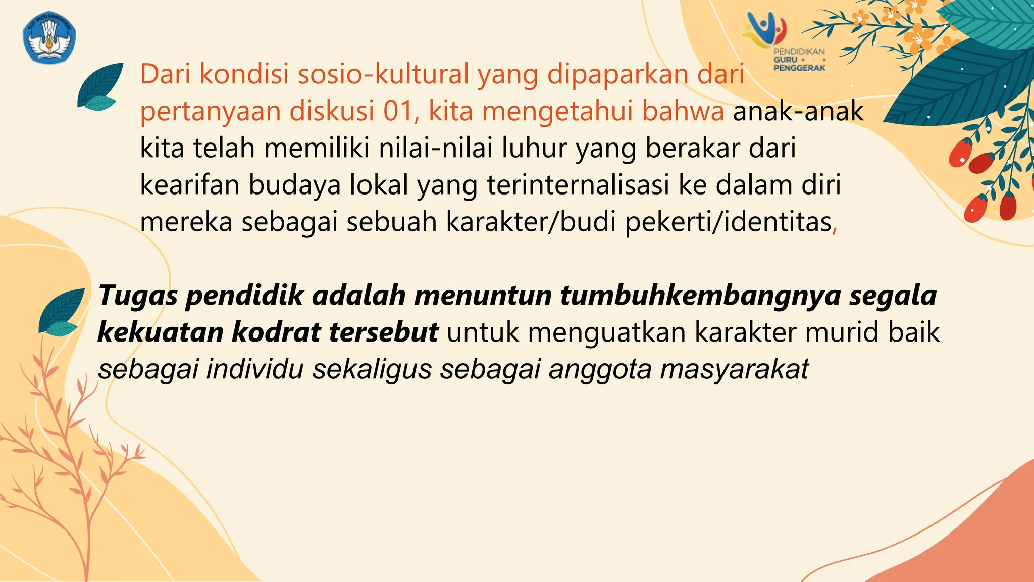 Modul 1.1 Menemukenali Nilai-nilai luhur Sosial Budaya Daera untuk ... Modul 1.1 Menemukenali Nilai-nilai luhur Sosial Budaya Daera untuk ...