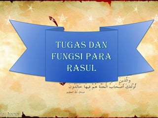 Kelompok 2 tugas dan fungsi diutusnya nabi dan rasul | PPTX