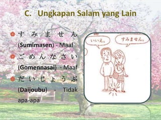 Salam dalam bahasa Jepang | PPTX