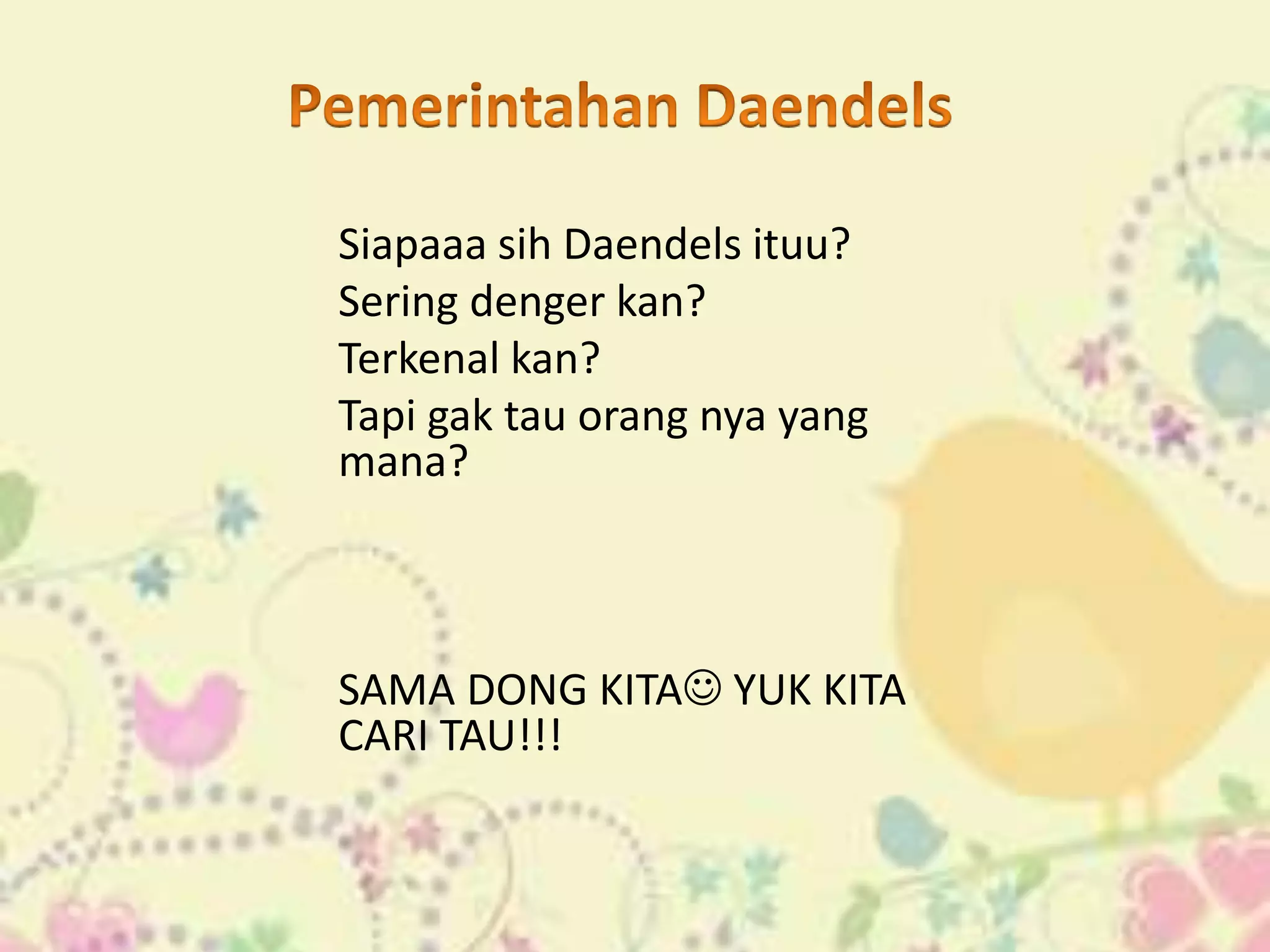 Sejarah : Masa Pemerintahan Daendels | PPTX