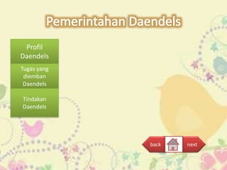 Sejarah : Masa Pemerintahan Daendels | PPTX
