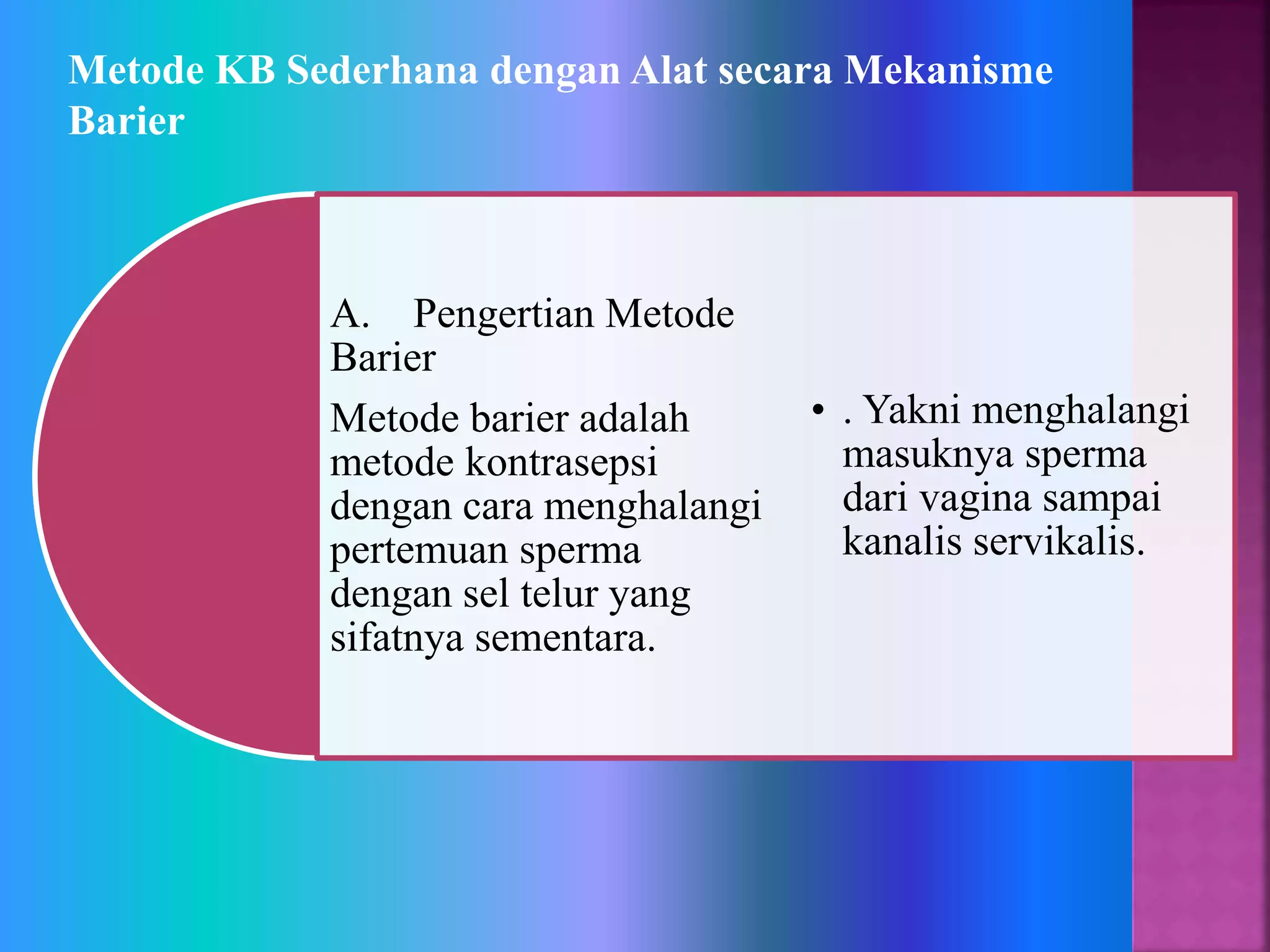 pelayanan kontrasepsi dengan metode sederhana | PPTX