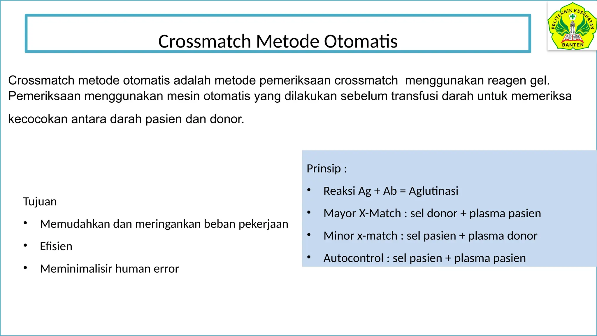 Crossmatch metode gell tes dan Crossmatch metode otomatis | PPTX