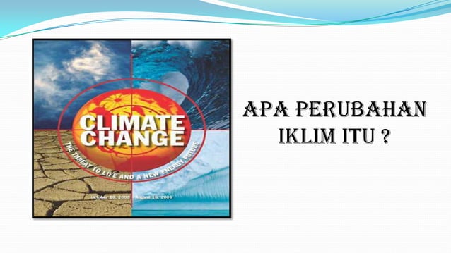 Mengenal Faktor Penyebab Perubahan Iklim serta Solusi nya | PPTX