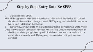 Kelompok 3_Entry Data SPSS Dengan Uji Mean Median Modus.pptx