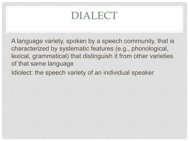 Language, Dialect and Accent.pptx