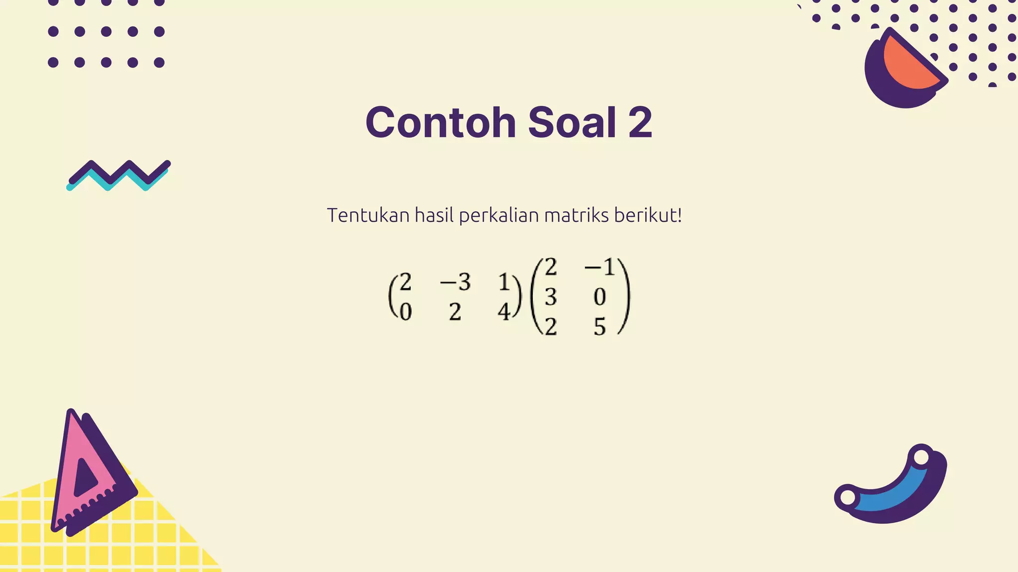 Perkalian Matriks | PPTX