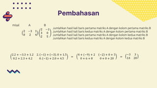 Perkalian Matriks | PPTX