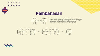 Perkalian Matriks | PPTX