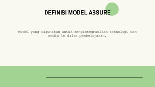 PPT KELOMPOK 3 PEMBELAJARAN MEDIA MODEL ASSURE .pptx