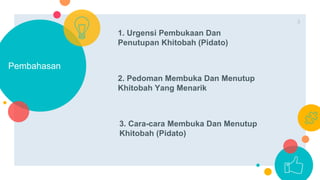 Kelompok 3 pembukaan dan penutup khitobah | PPTX