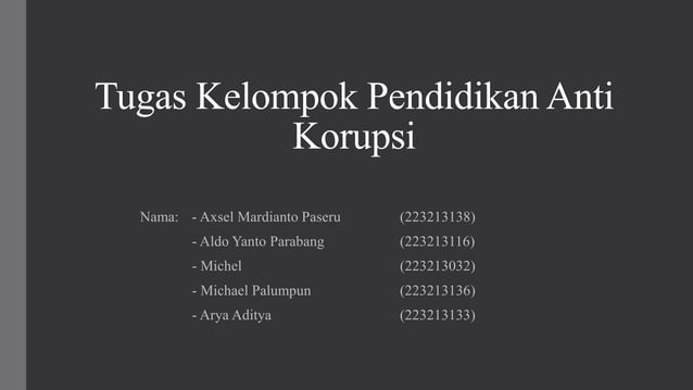 Kelompok 3 Pendidikan Anti Korupsi.pptx