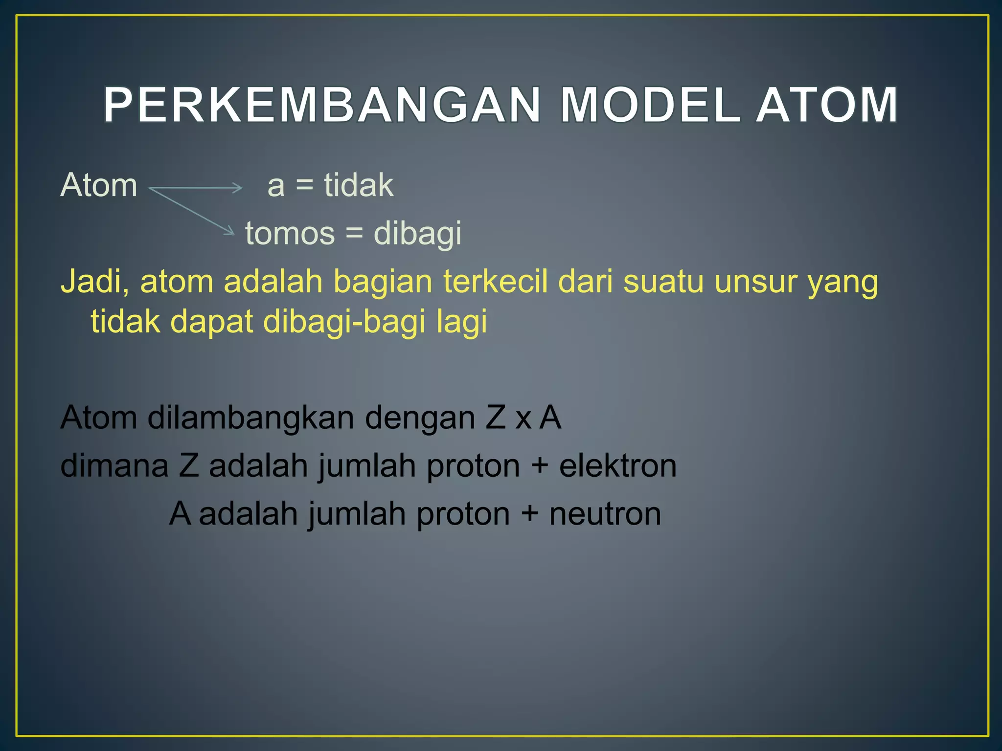 Perkembangan Model Atom | PPTX