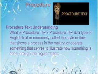 Kelompok 3 procedure b.inggris dalam bahasa inggris | PPTX