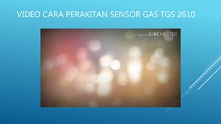 kelompok 3_Sensor Suara dan Sensor Gas.pptx