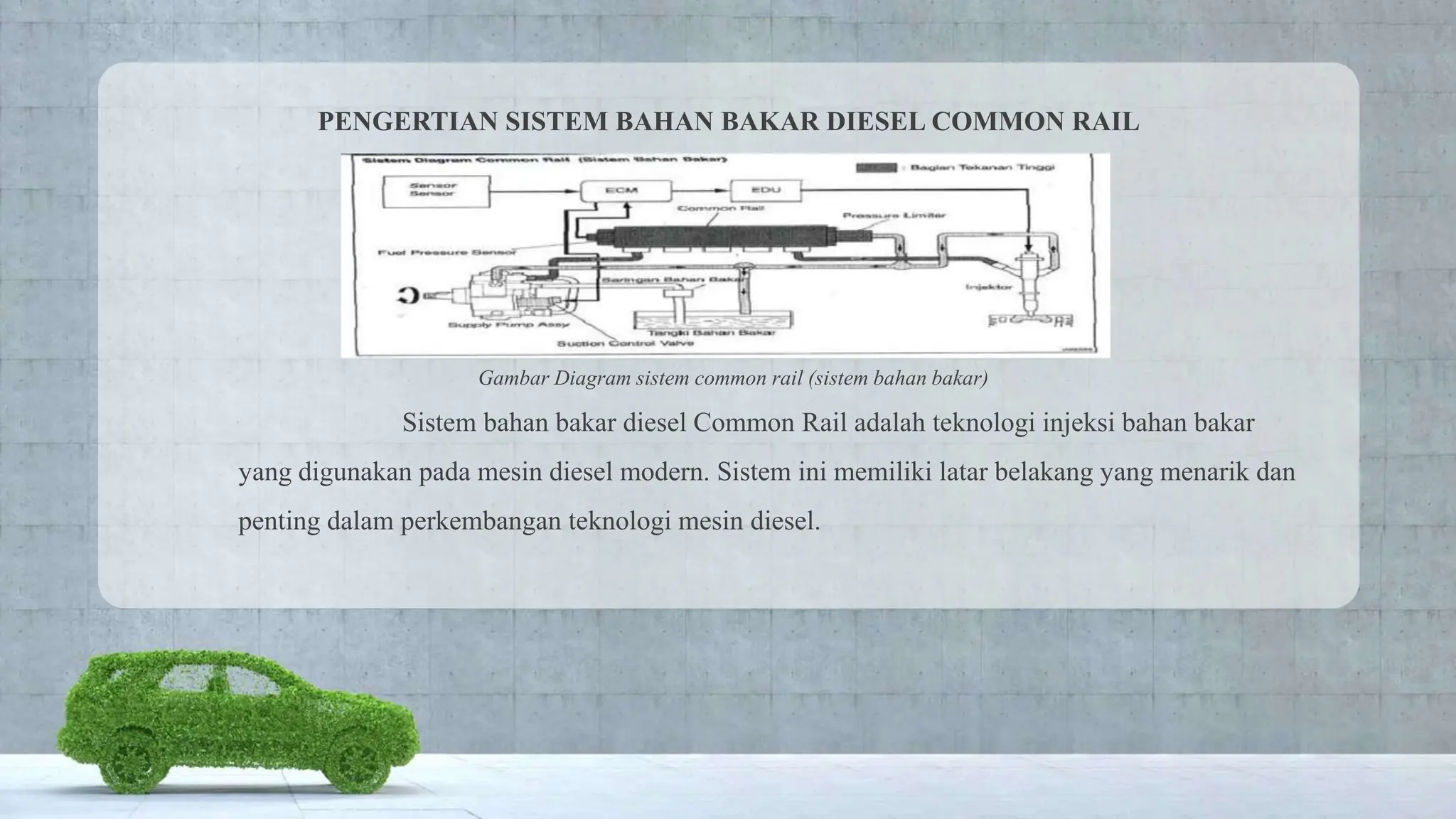 KELOMPOK 3 SISTEM BAHAN BAKAR DIESEL COMMON RAIL.pptx