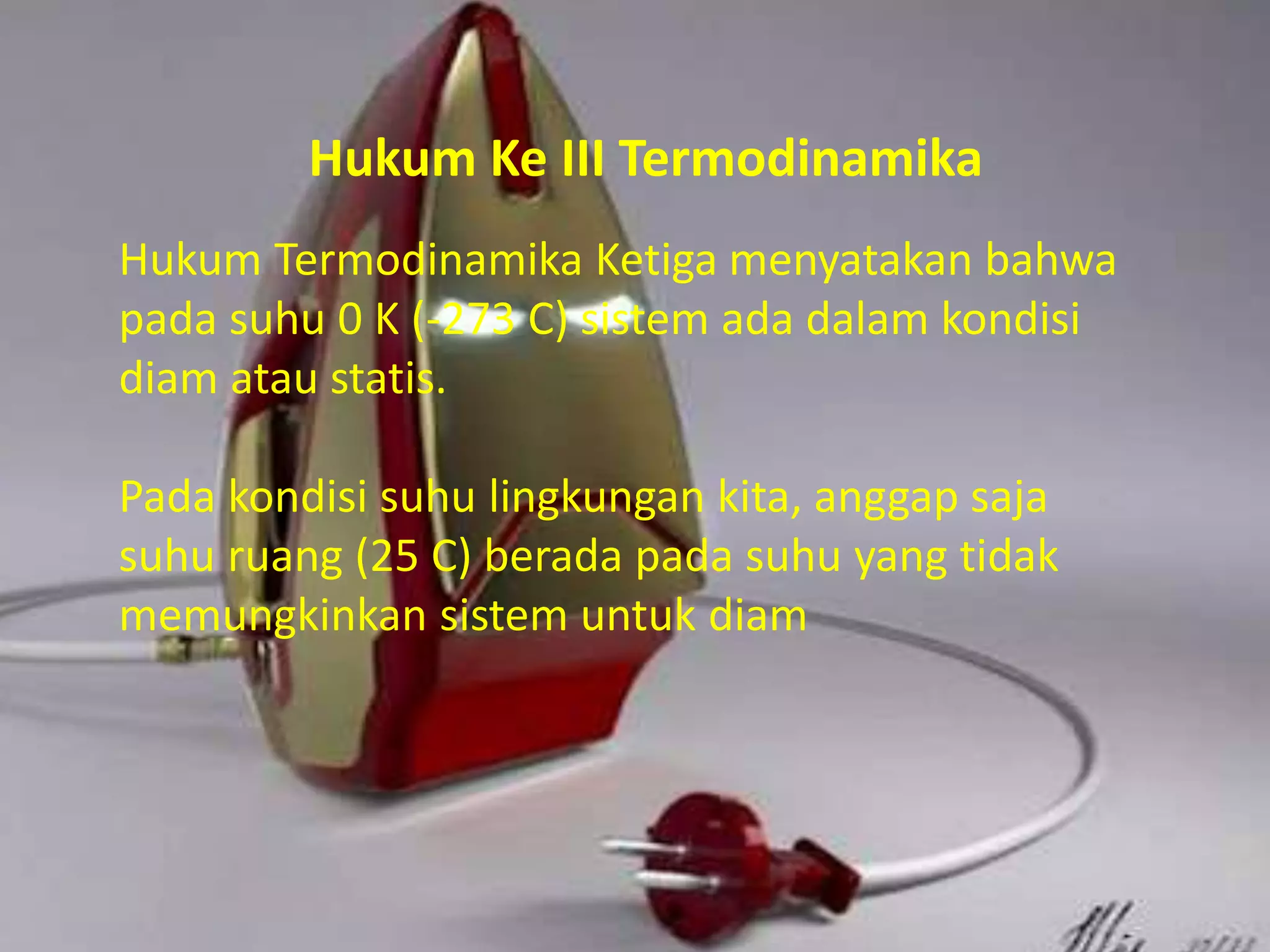 HUKUM TERMODINAMIKA 1,2,3 | PPTX