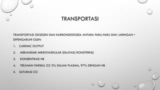 KELOMPOK 3 pkkvtd TRANSPORTASI & PERFUSI.pptx