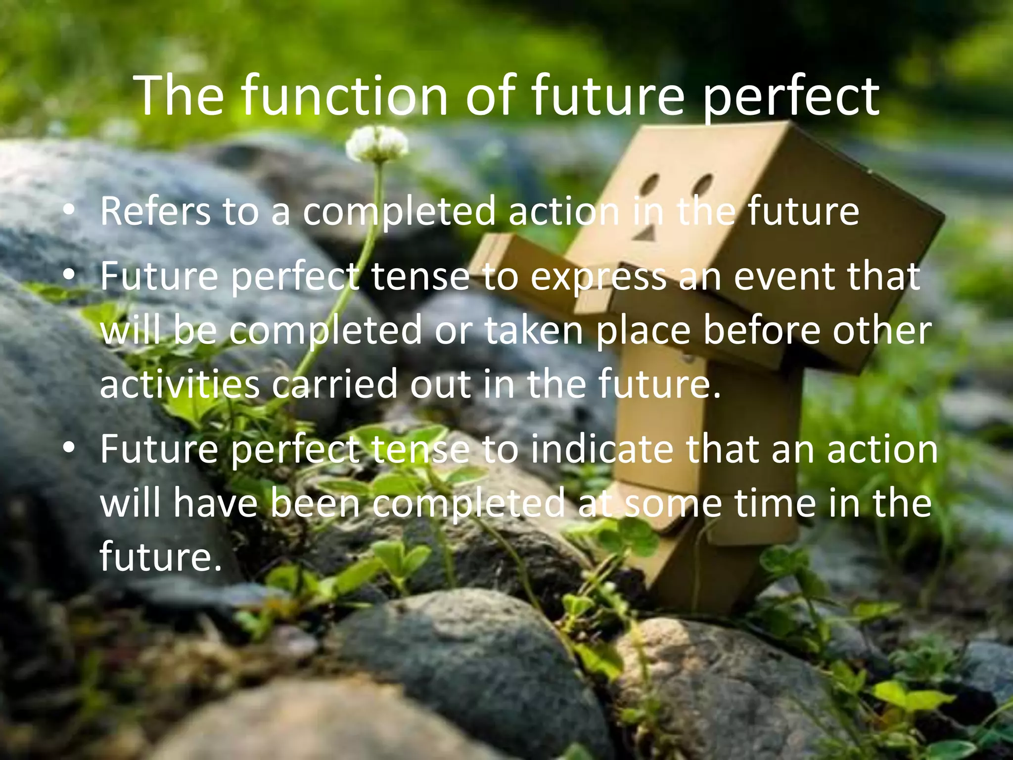FUTURE PERFECT dan Contoh soal Future Perfect | PPT