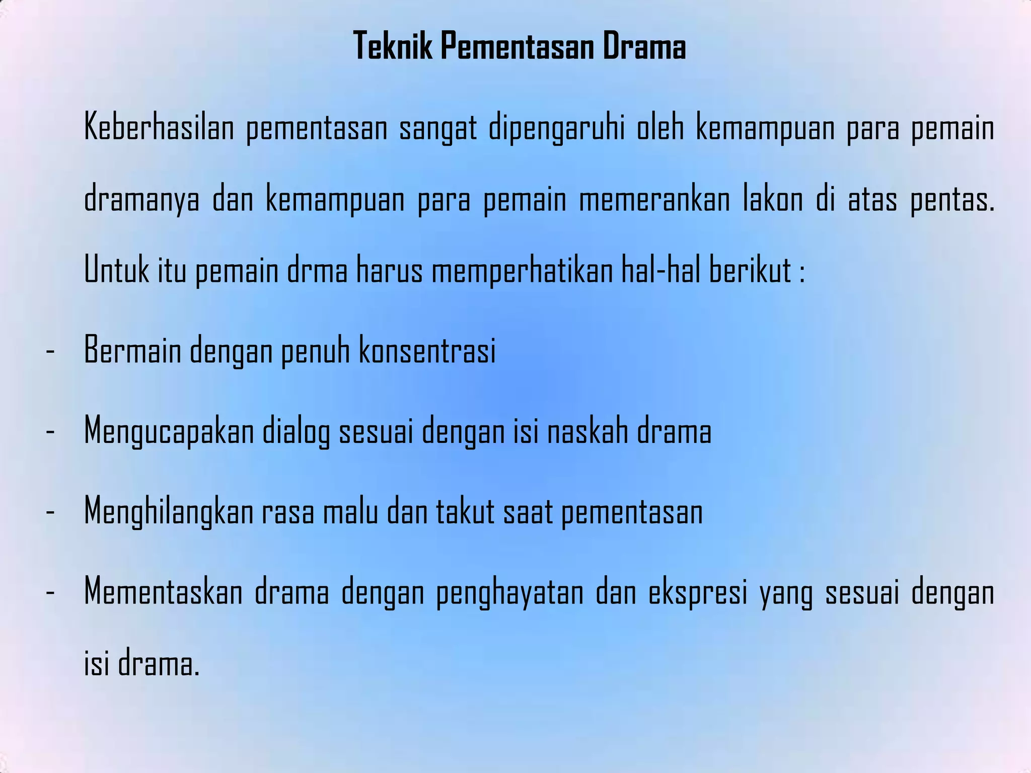 ppt pementasan drama | PPTX