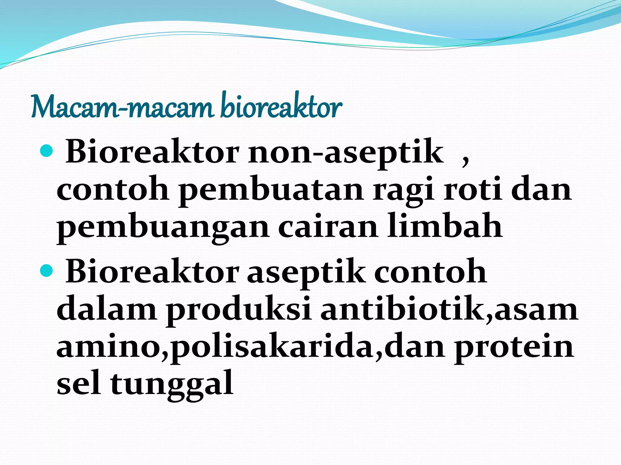 Sistem Bioreaktor | PPTX