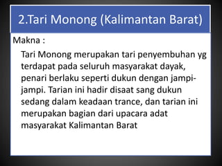 Kelompok 4 Tarian Kalimantan dan Papua | PPTX